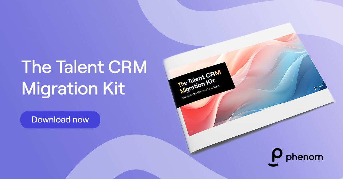 The Talent CRM Migration Kit | Phenom